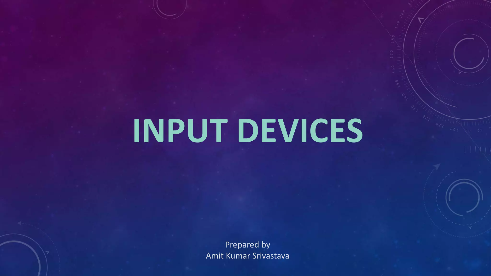 Input Devices | PPTX