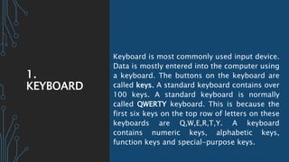 Input and output devices | PPTX
