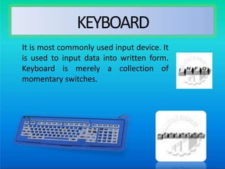Input Devices.pptx | Computer Peripherals | Computing