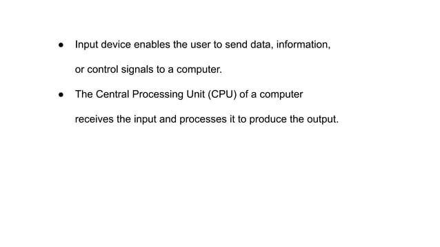 What is Input Devices? All about input devices | PPT