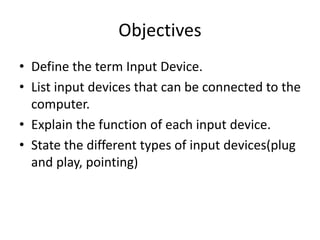 Input Devices in computers - basic knowledge | PPTX