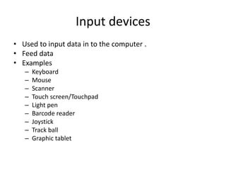 Input Devices in computers - basic knowledge | PPTX
