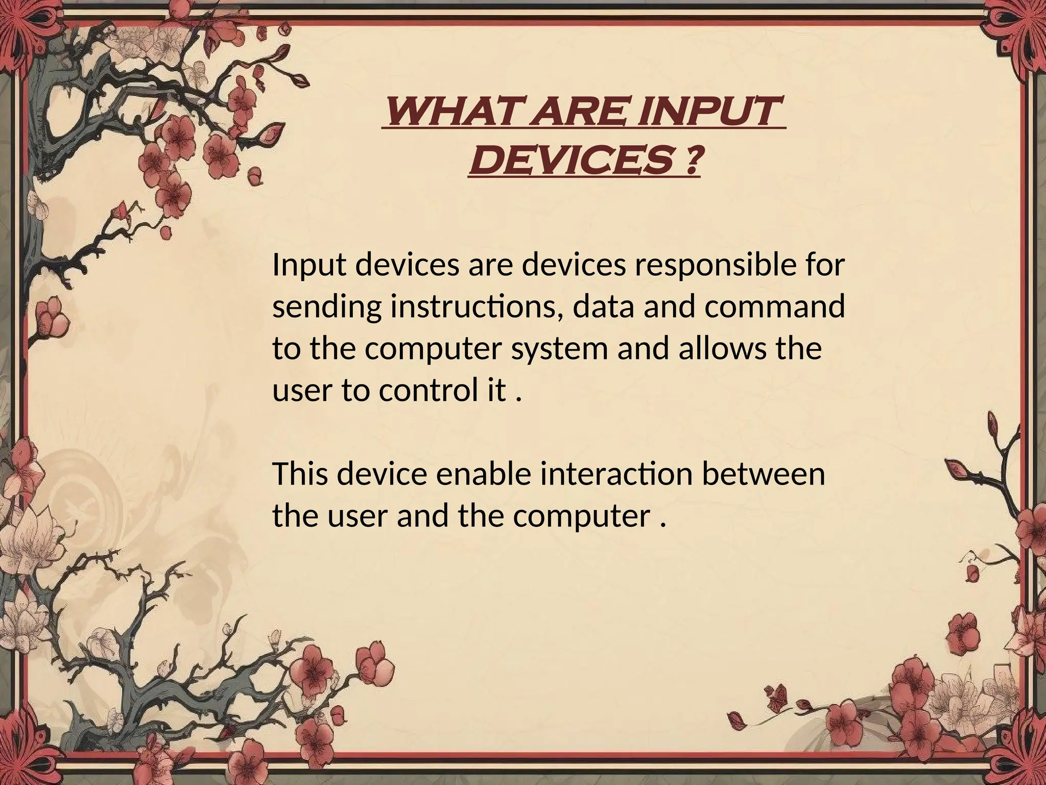 INPUT DEVICES (PRACTICUM) PPT PRESENTATION | PPTX | Computer Peripherals | Computing
