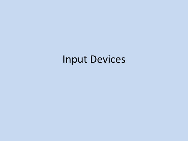 Input Devices | PPT