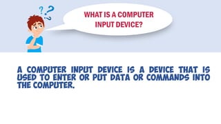 PRESENTATION ON INPUT DEVICES.pdf