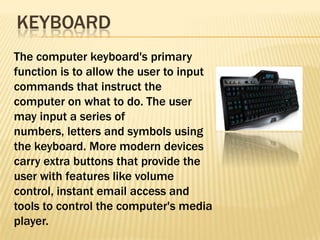 Input devices showing their features | PPSX