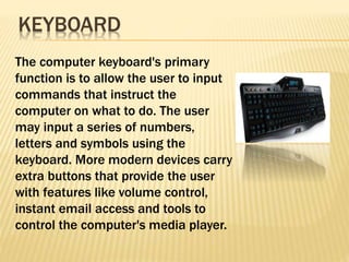 Input devices showing their features | PPT