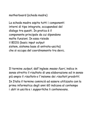 Input e output | DOCX | Computer Peripherals | Computing