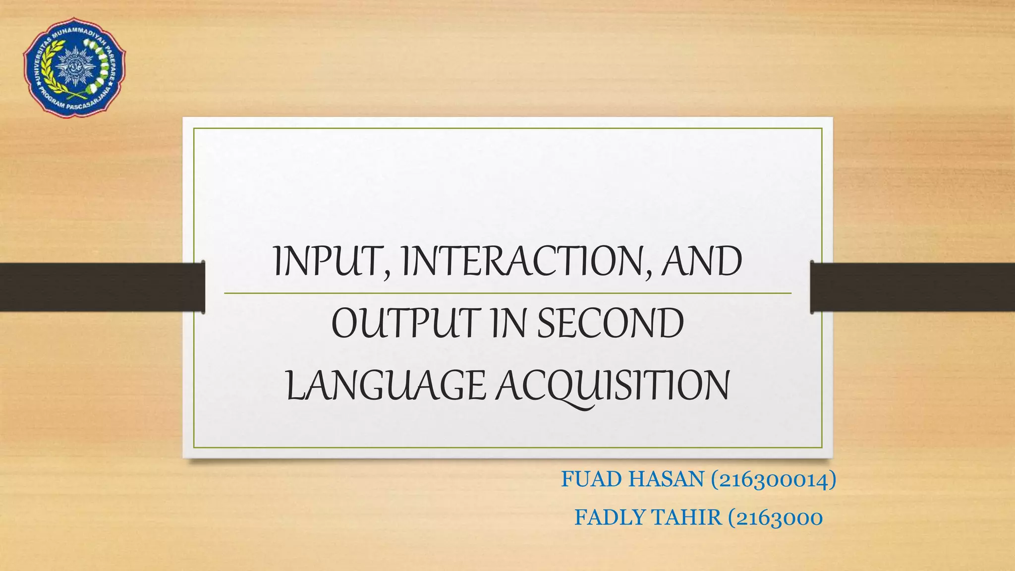 Input, interaction, and output in sla | PPTX | Education