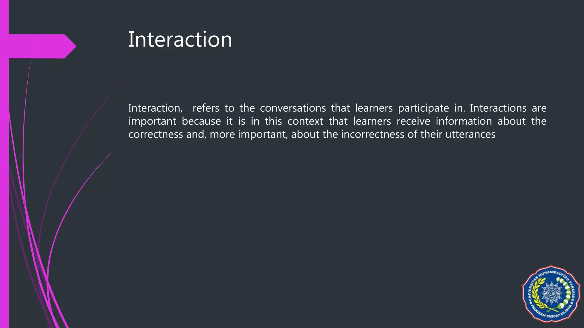 Input, interaction, and output in sla | PPTX