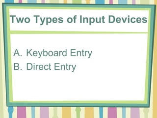 Input nd Output Devices.pptx