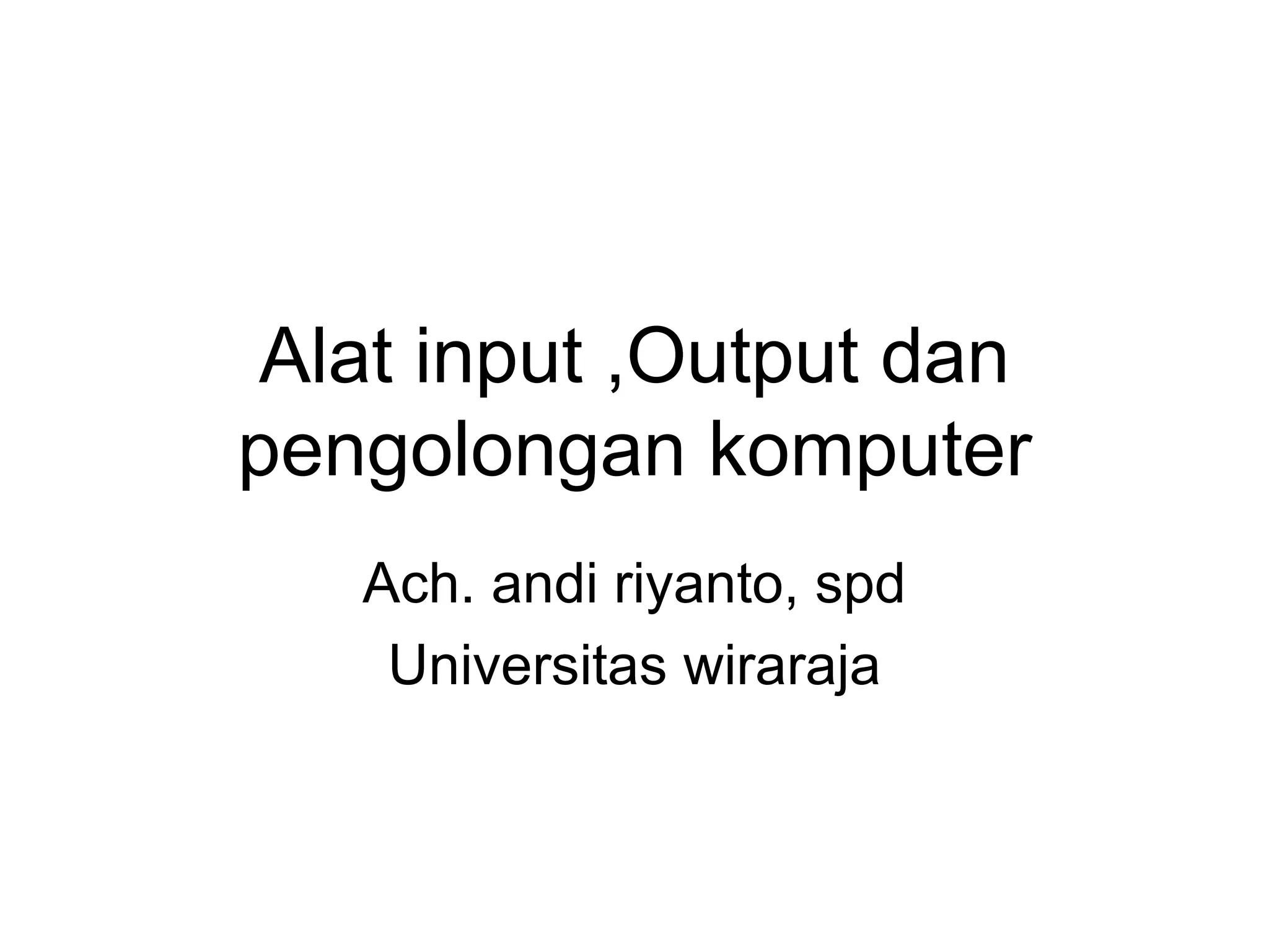 Input Output | PPT