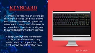 INPUT & OUTPUT DEVICES | PPT