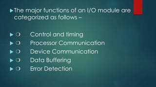 Input output accessing | PPTX | Computer Peripherals | Computing