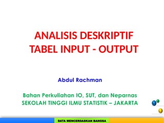 ANALISIS DESKRIPTIF PADA MODEL INPUT OUTPUT.ppt