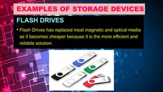 Input, output and storage devices | PPTX