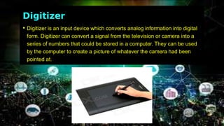 Input, output and storage devices | PPTX