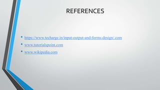 Input _ Output Design ppt.pptx for mba students | PPTX | Computing ...