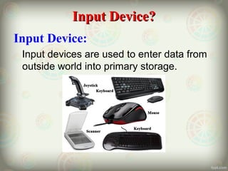 Input & output device | PPT