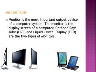 Input output devices (saniya shaikh) | PPTX