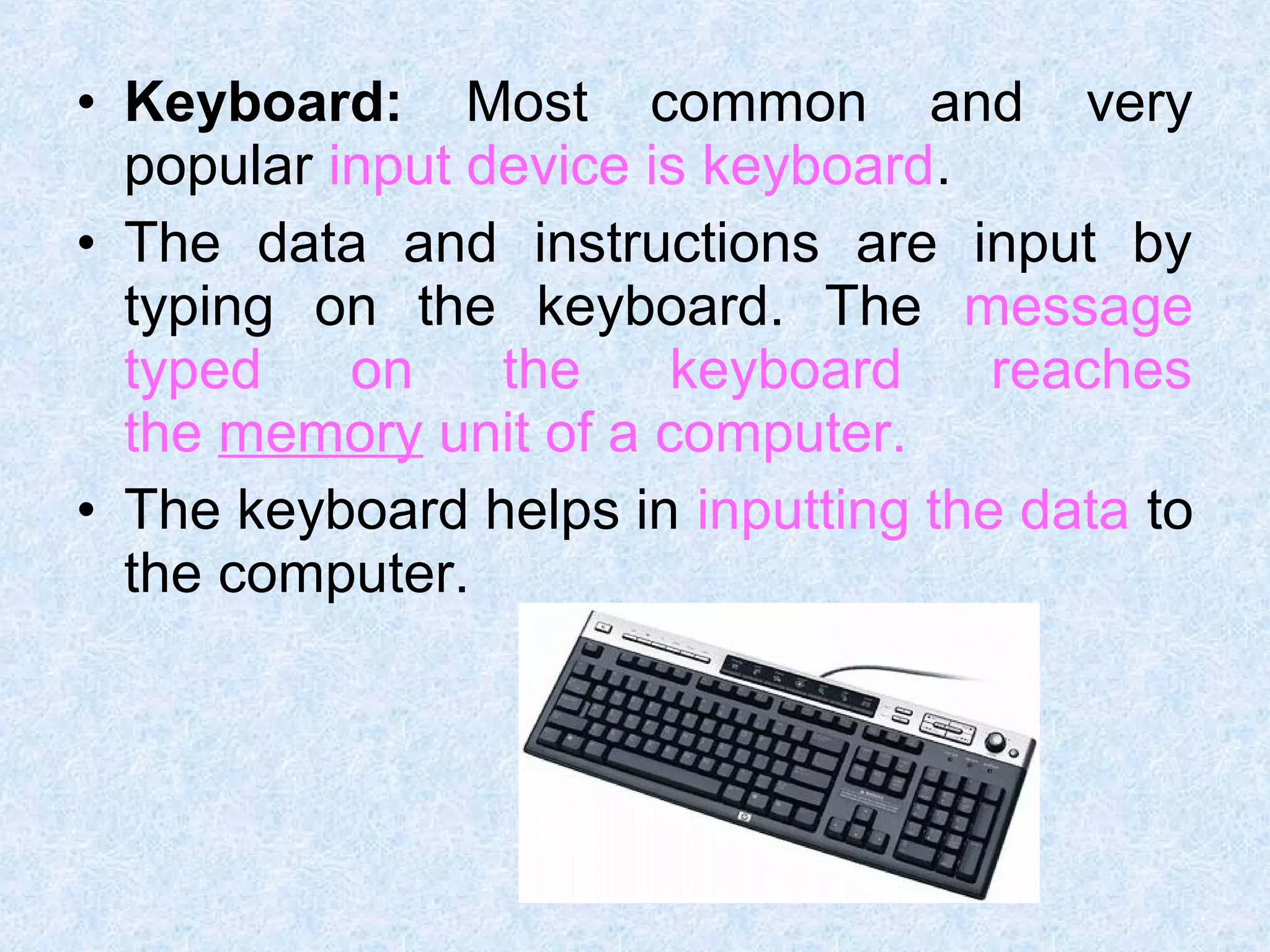Input Output Devices Ppt