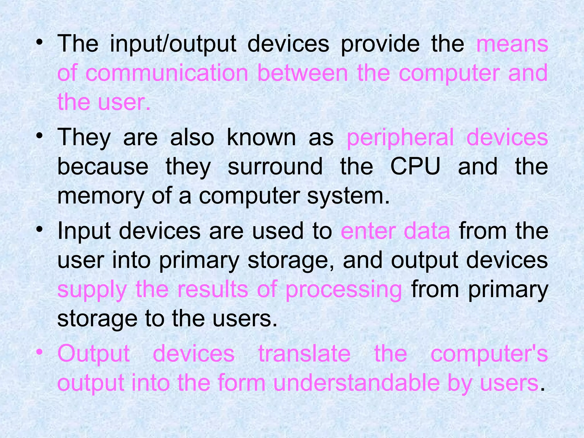 Input output devices | PPT