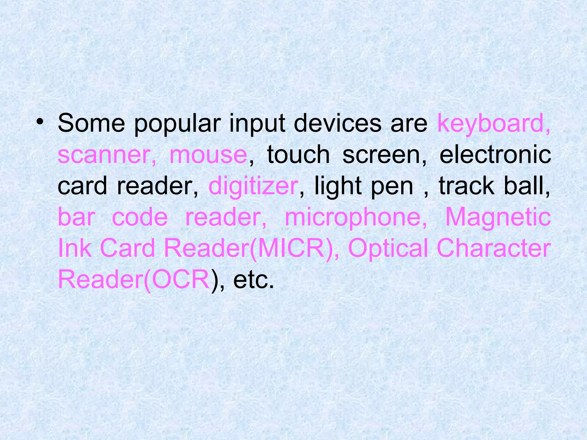 Input output devices | PPT