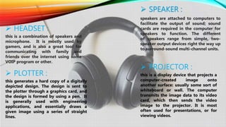 Input output devices | PPTX