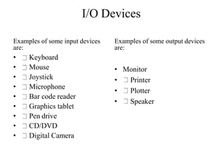 Computer system Input and Output Devices | PPT