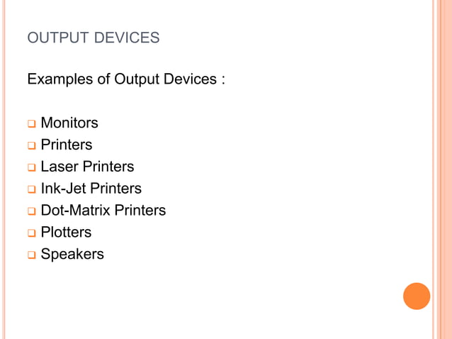 Input & output devices 1122 | PPT