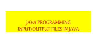 Input output files in java | PPT