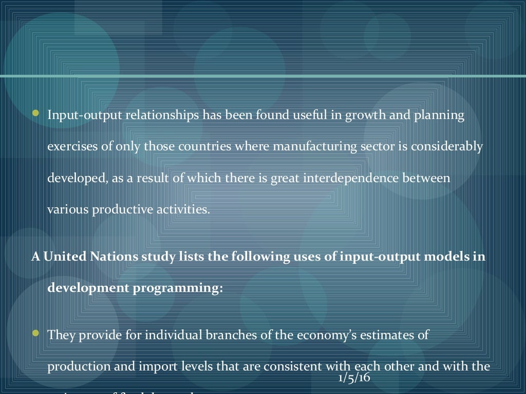 Input – output model of economic development Input – output model of economic development