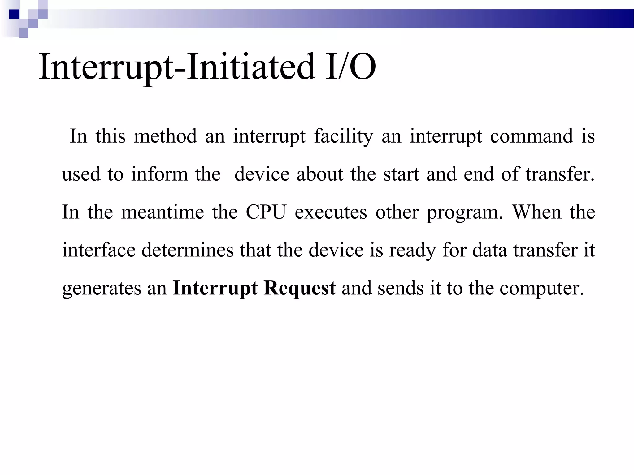Input output organization | PPT