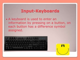 Input & output_presentation_(ict) | PPT