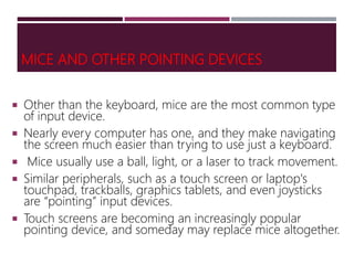 Input & Output Devices | PPTX | Data Storage and Warehousing | Computing