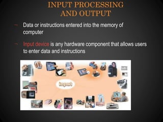 Input, processing and output (week 2).pptx