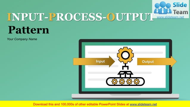 Input Process Output Pattern PowerPoint Presentation Slides | PDF