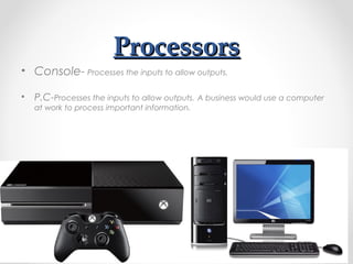 Inputs, outputs and processors | PPT