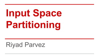 Input Space Partitioning | PDF