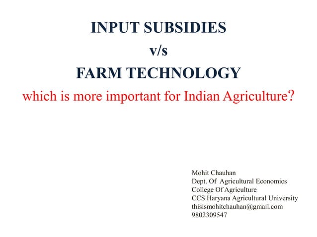 Input subsidies vs farm machinary | PPTX | Government Support and ...