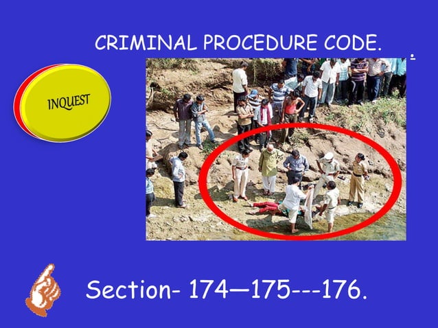 INQUEST BY POLICE AND MAGISTRATE_INDIA | PPT