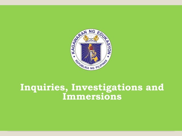 INQUIRIES INVESTIGATIONS & IMMERSIONS.pptx | Science