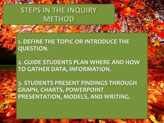 Exploratory approach:Inquiry method | PPTX
