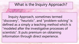 Inquiry Approach and Problem Solving Method.pptx