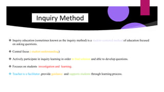 Inquiry approach in pedagogy of science | PPTX