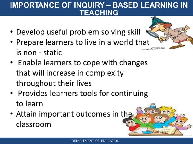 Inquiry based learning | PPTX | Educational Assessment | Education