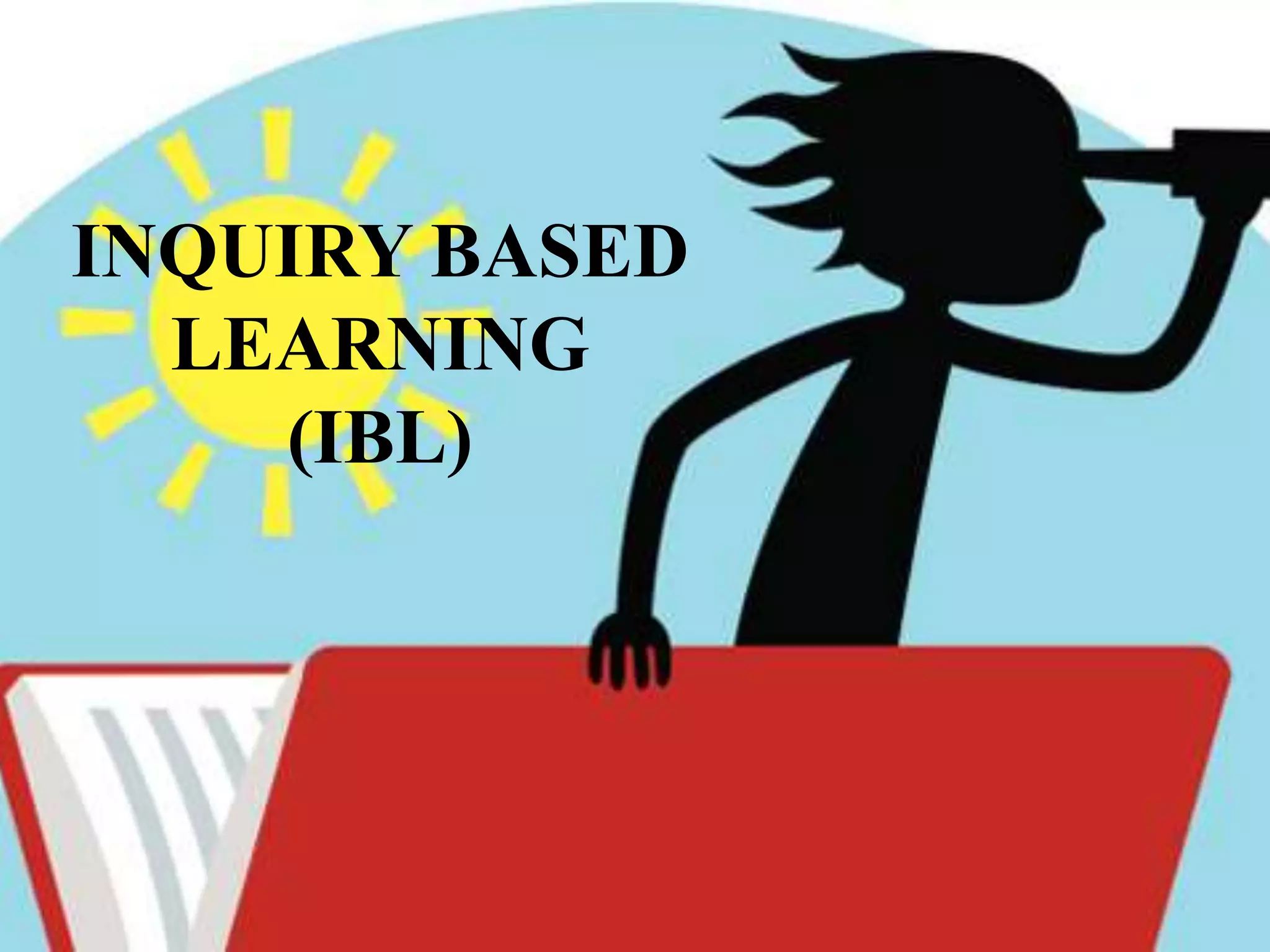 Inquiry based learning | PPT