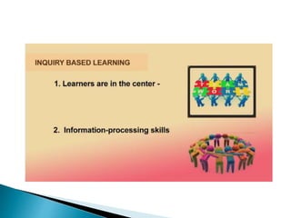inquiry Based learning | PPTX