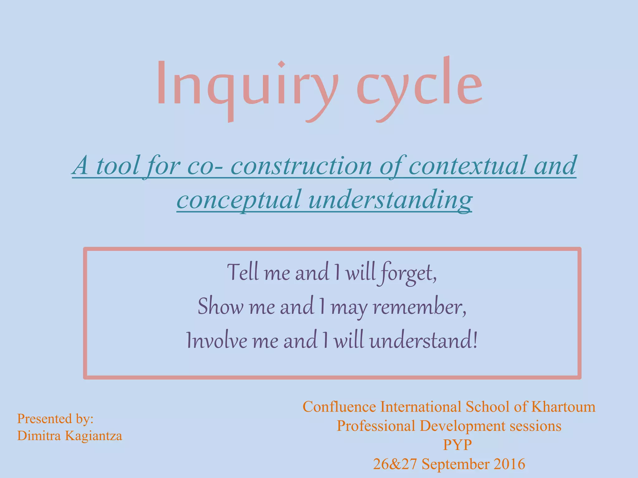 Inquiry cycle- A tool for co-construction of contexual and conceptual ...
