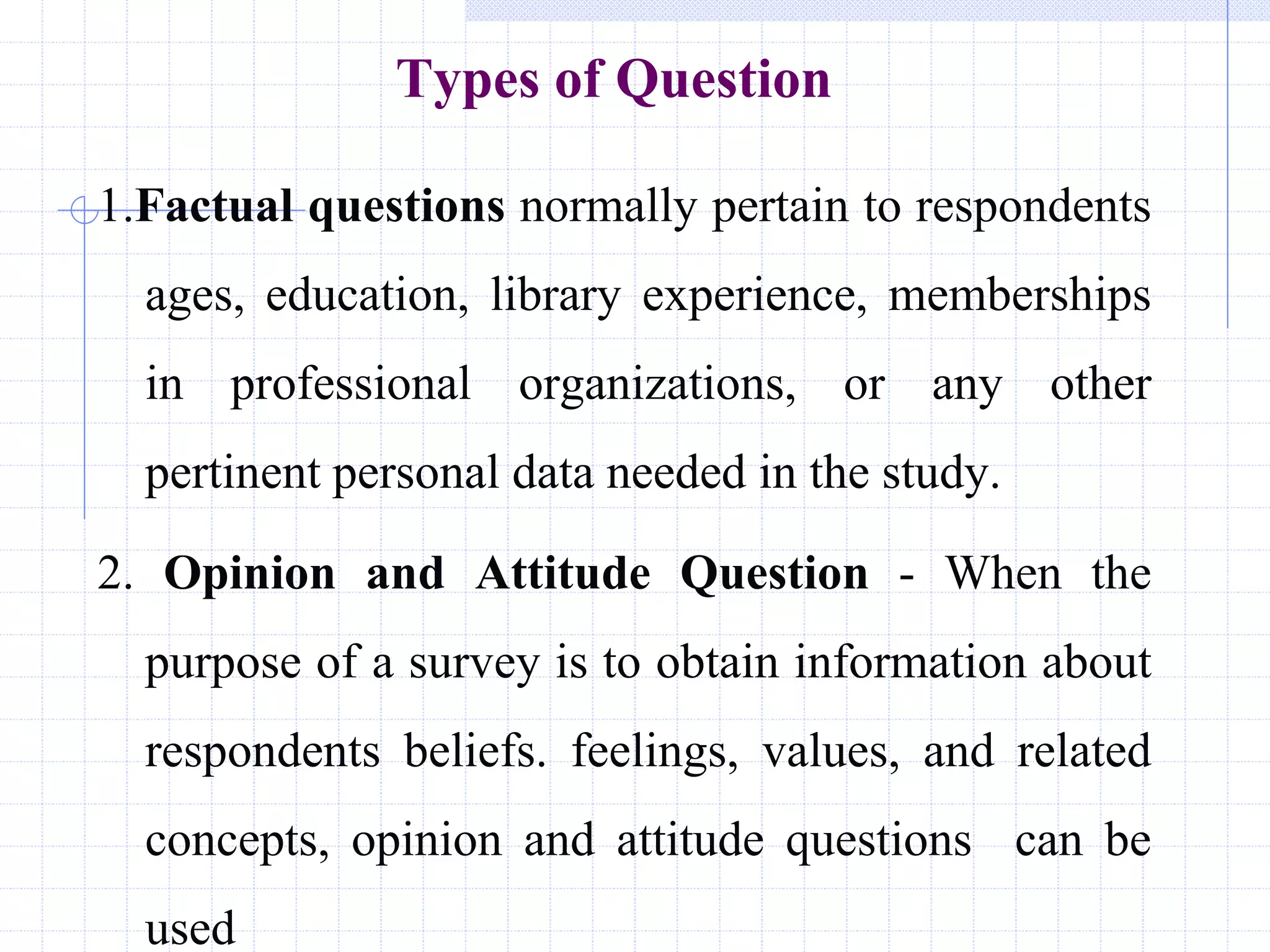 Inquiry forms questionnaire, opinionnaire, attitude scale, checklist ...
